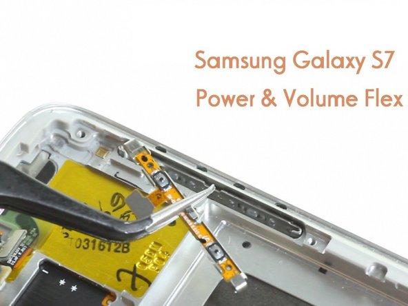 Samsung Galaxy S7 Power/Volume Button Flex Replacement - iFixit Repair ...